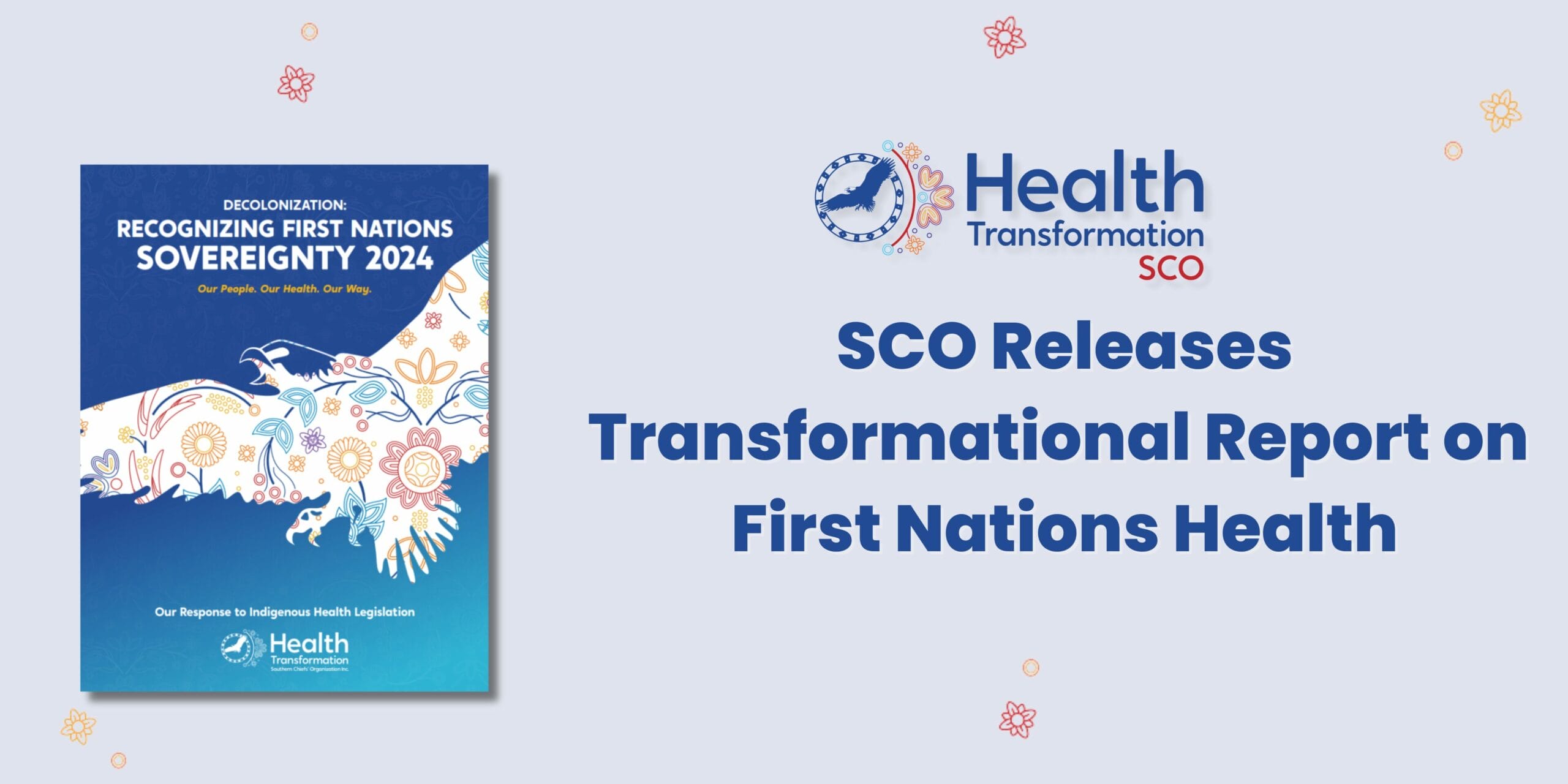 SCO Releases Transformational Report on First Nations Health - Southern ... SCO Releases Transformational Report on First Nations Health - Southern ...